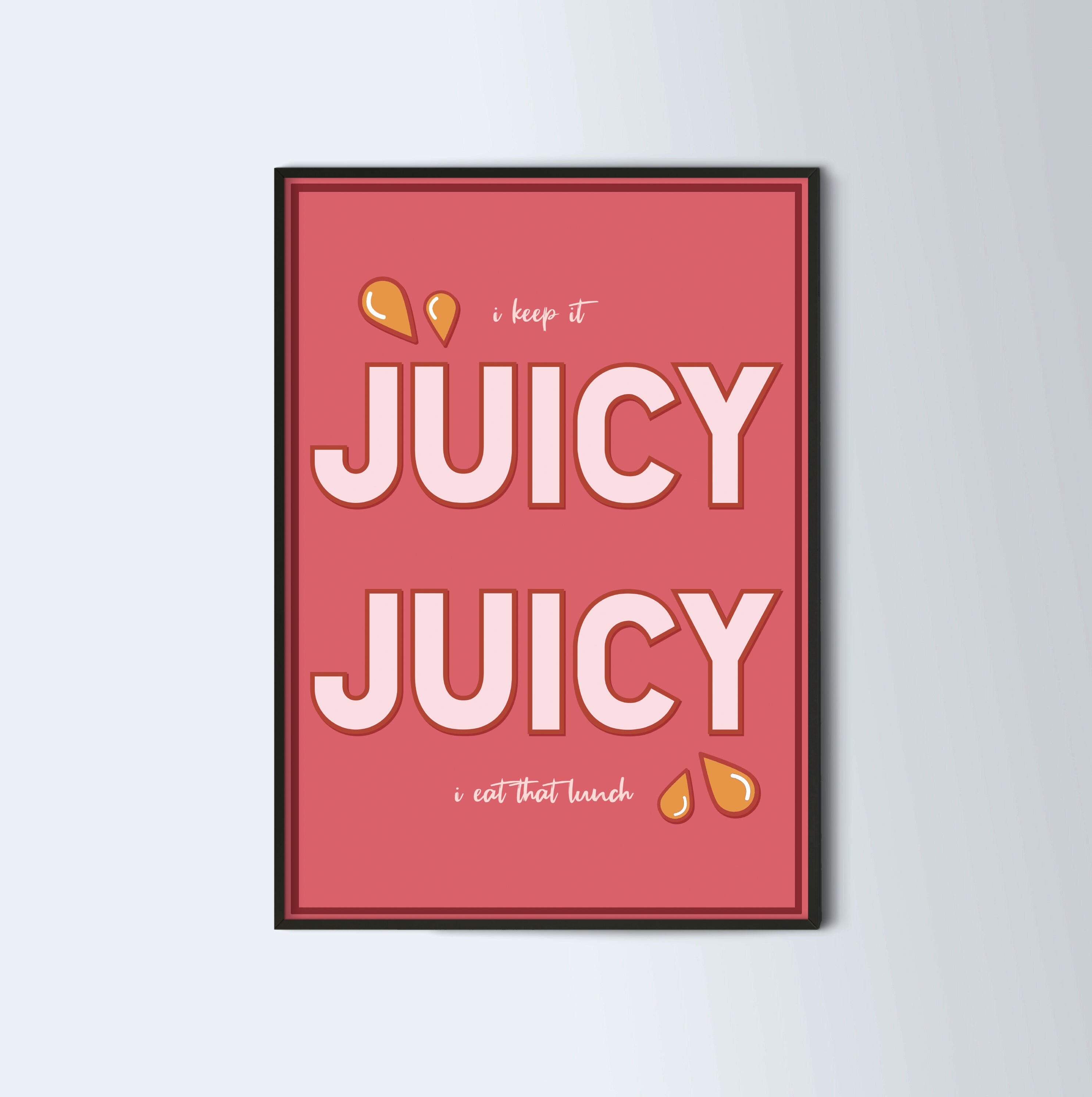 JUICY JUICY Doja Cat Quote Print A4 Home/living/office - Etsy