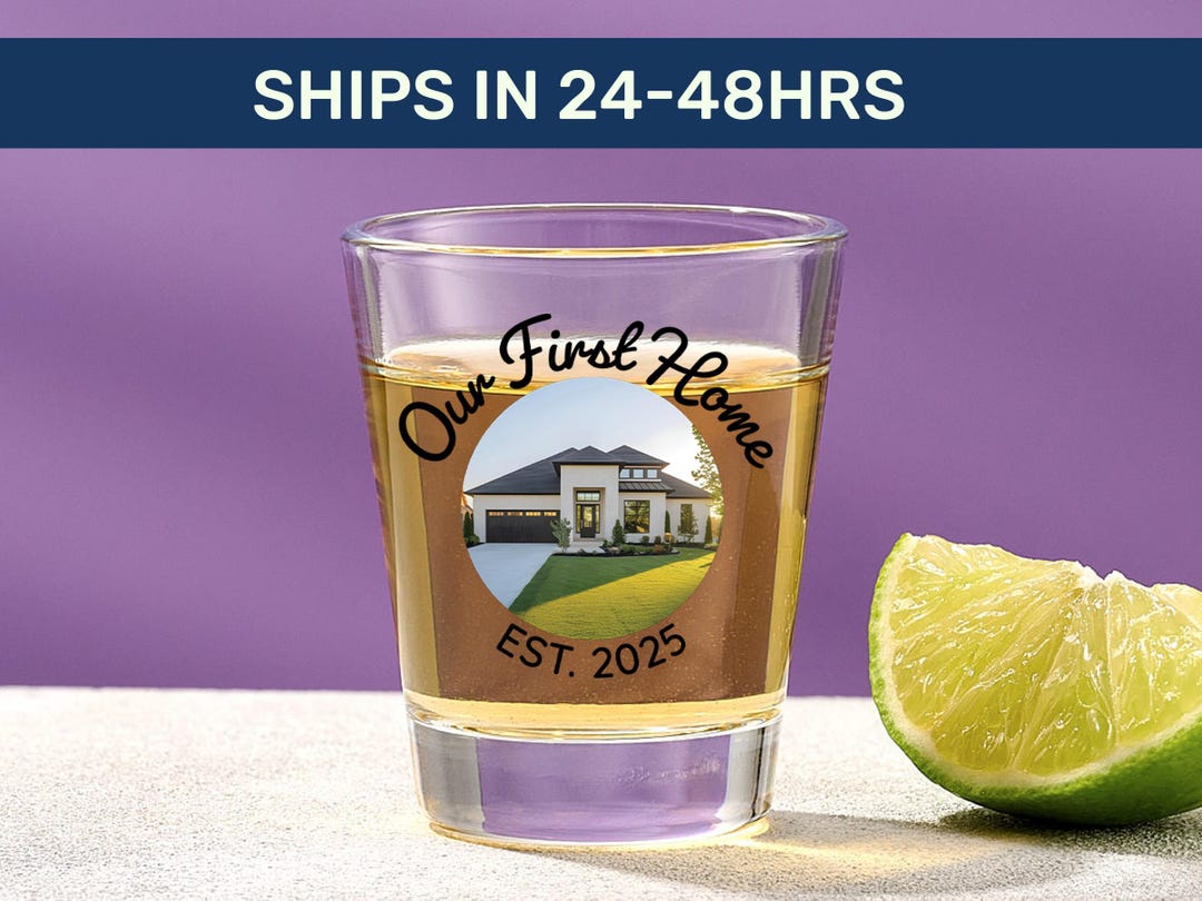 Our First Home Shot Glass | Personalized New Home Gift With Photo ...