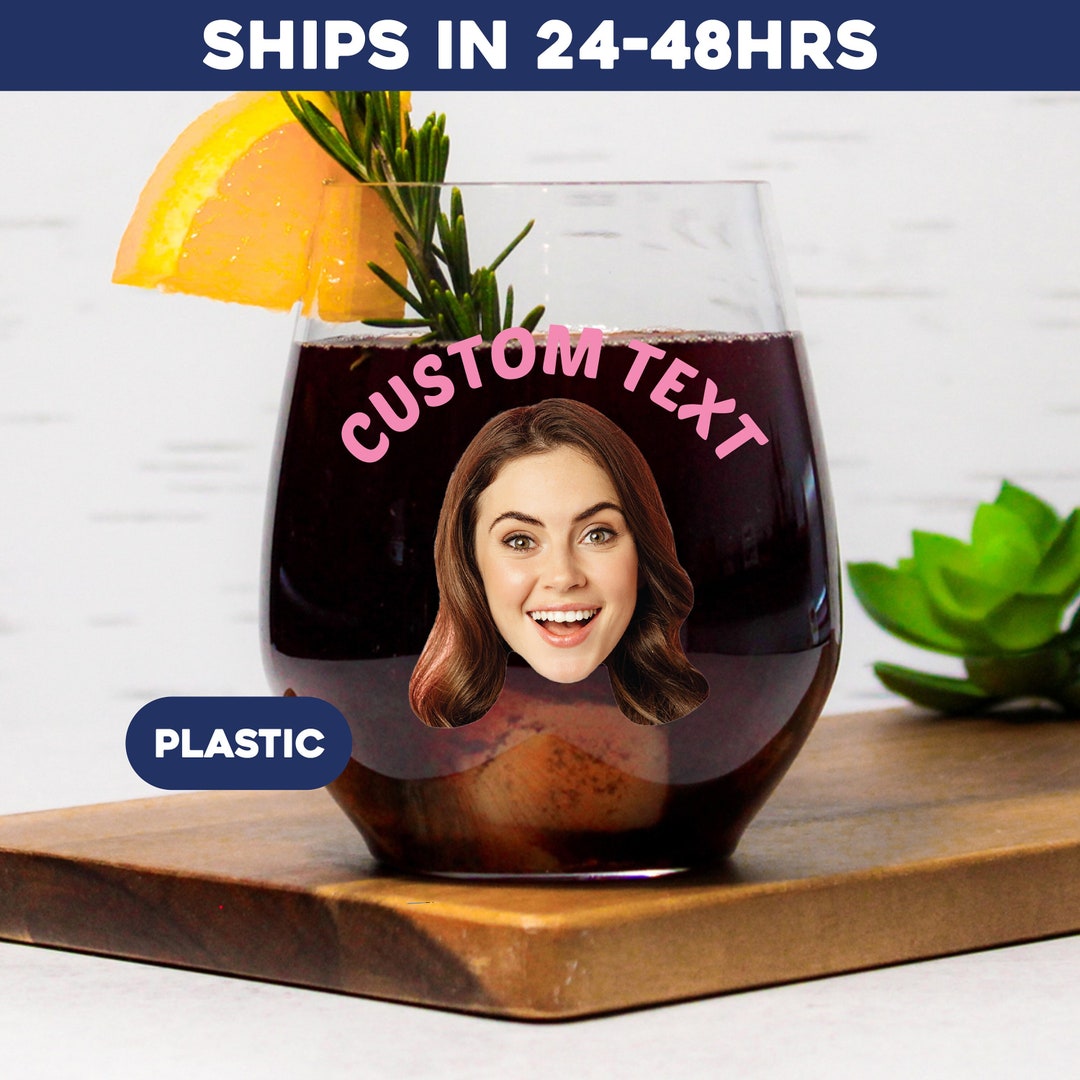 Custom Unbreakable Wine Glasses, Personalized Wine Glass With Picture ...