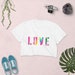LOVE Crop TOP T-shirt Womens Cropped T-shirt Rainbow LGBTQ Womens Crop ...