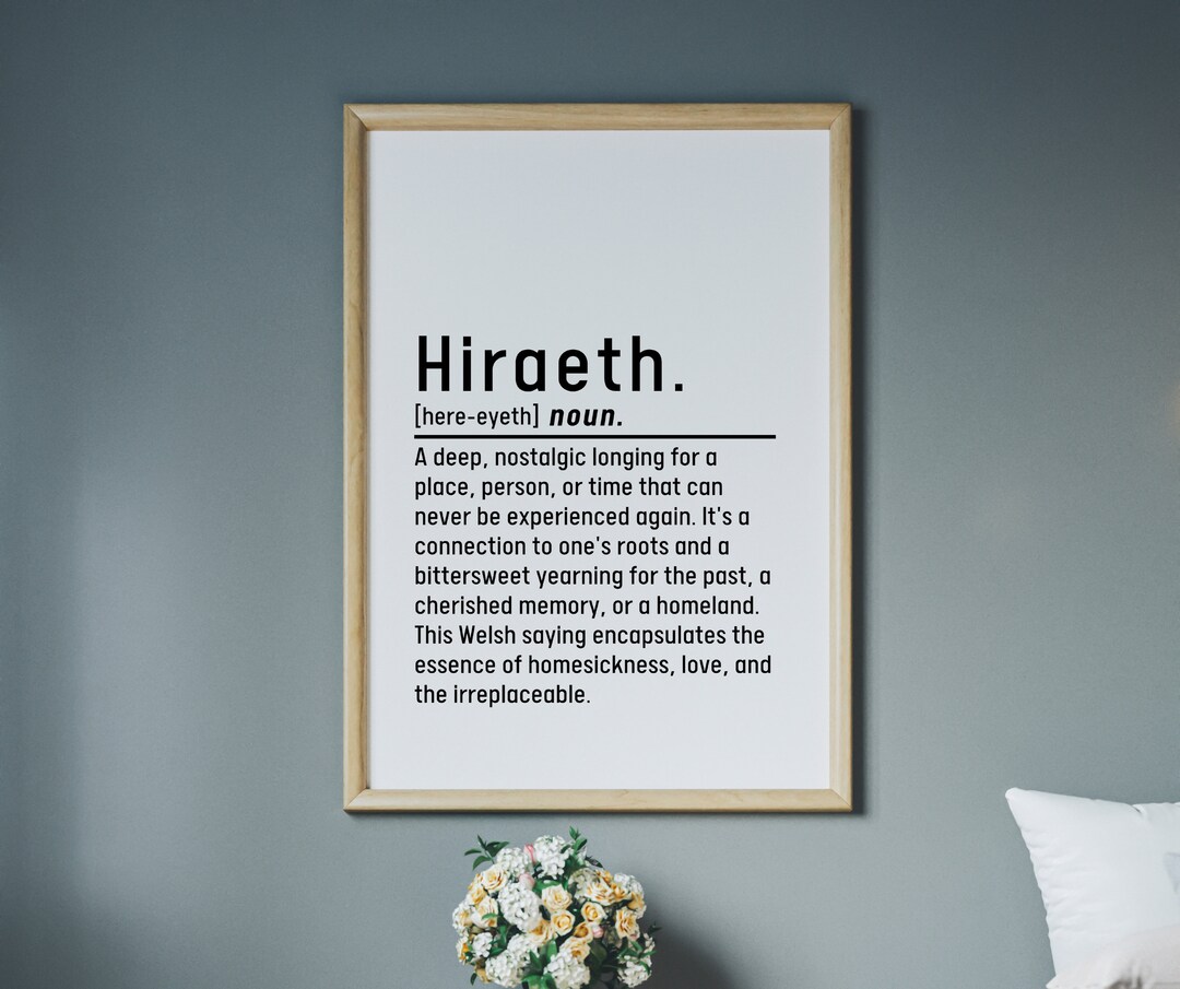 Hiraeth Definition, Welsh Saying Print Gift, Welsh Gifts, Welsh Prints ...