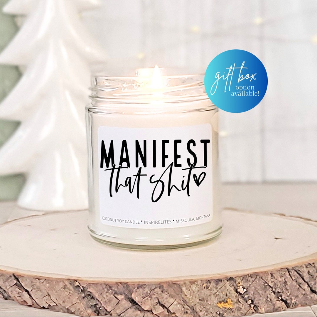 Manifest That Shit Positive Affirmation Candle Graduation Candle Gift ...
