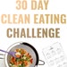 30 Day Clean Eating Challenge - How to Lose Weight With Clean Eating - Etsy