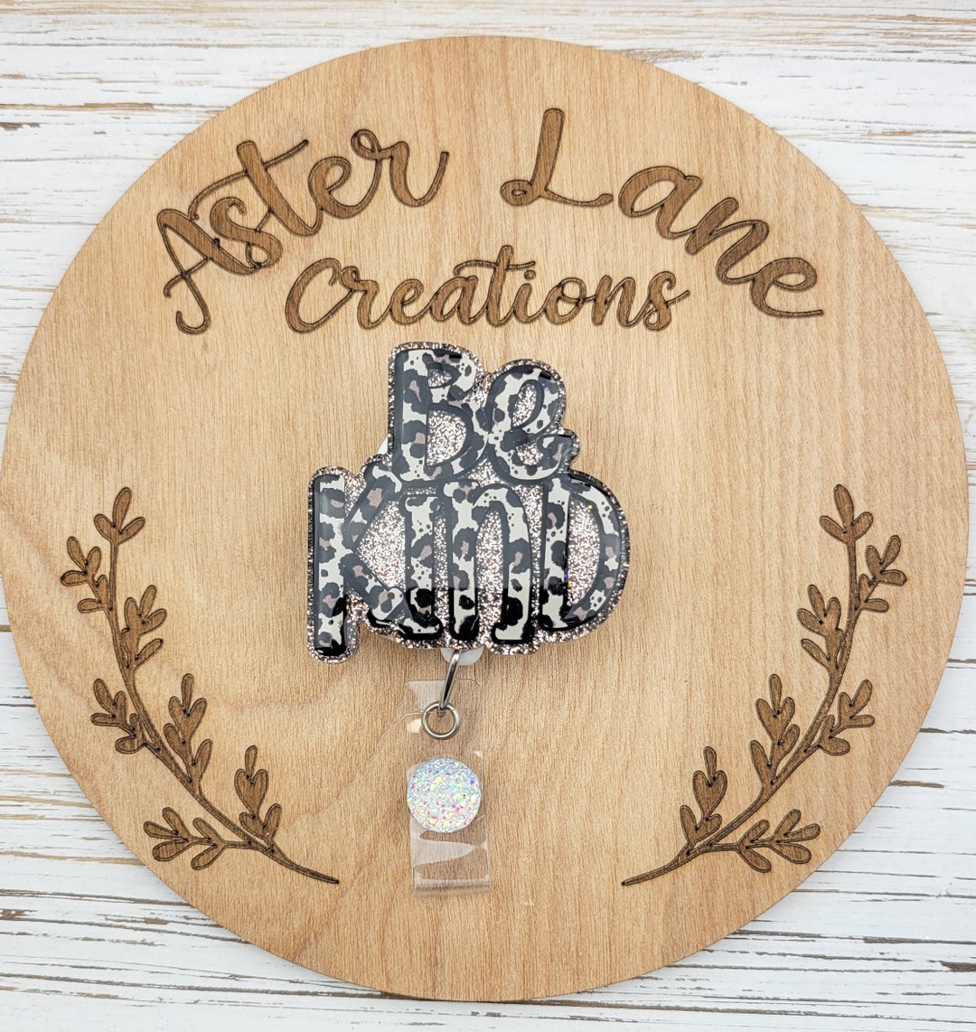 Be Kind Badge Reel, Positive Badge Reel, Cute Badge Reel, Badge Reel ...