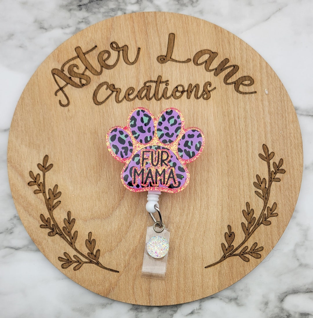Paw Print Badge Reel, Fur Mama, Cute Badge Reel, Floral Badge Reel, Dog ...