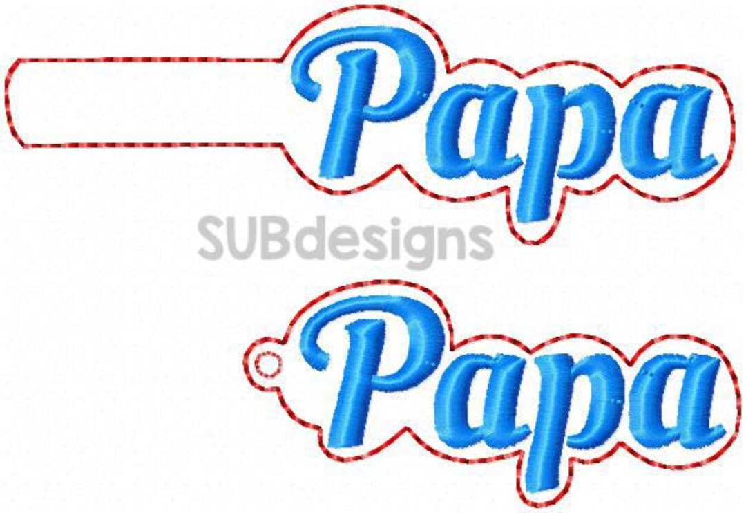 Papa Snap Tab Design in the Hoop Embroidery Embroider Keychain Keyfob ...