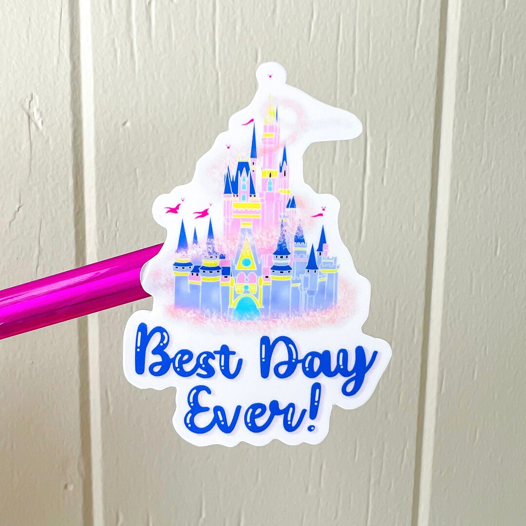 Disney Castle Sticker Best Day Ever Sticker Clear Sticker Magic Kingdom ...
