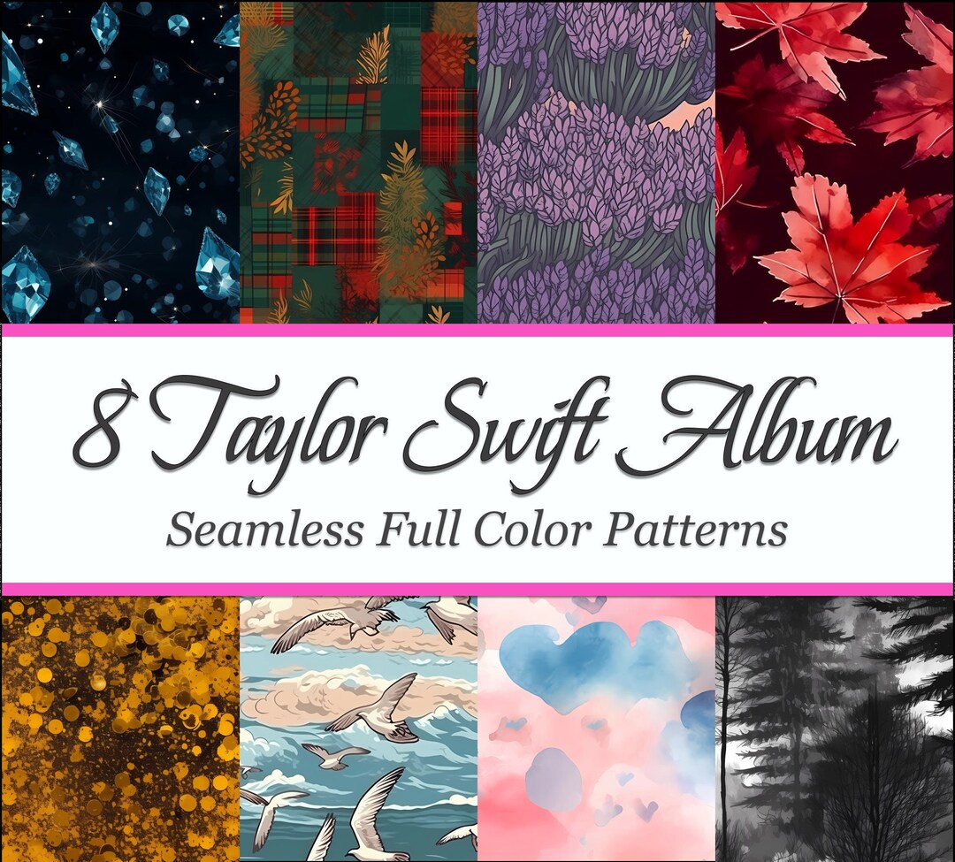 8 Taylor Swift Albums Patterns for Instant Download Seamless 12x12in ...