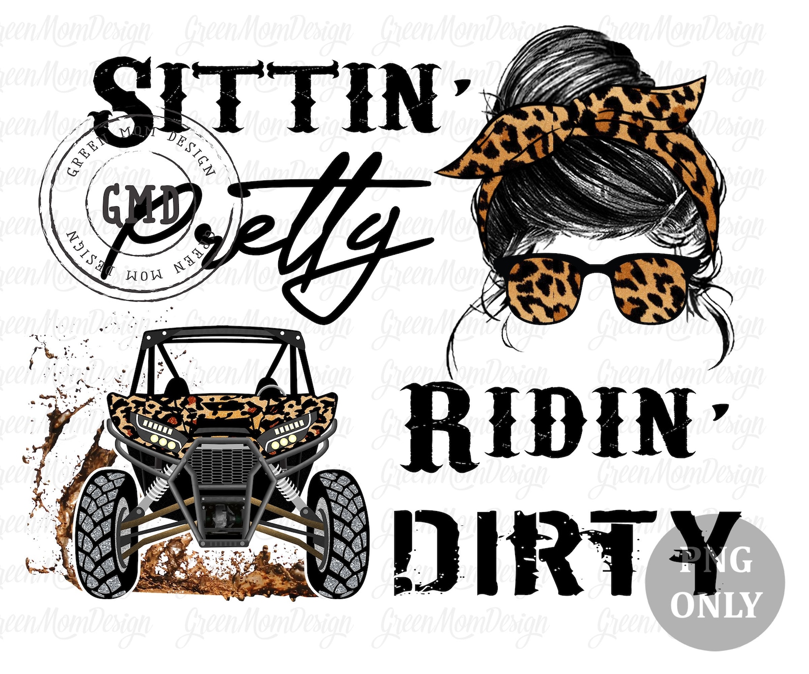 Sittin Pretty Ridin Dirty Leopard UTV, SXS Png, Sublimation Design ...
