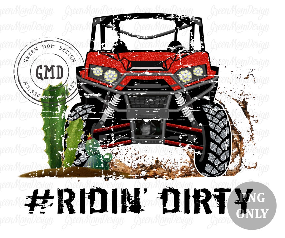 Ridin Dirty Red Grunge UTV, SXS Png, Sublimation Design, Graphic, Clip ...