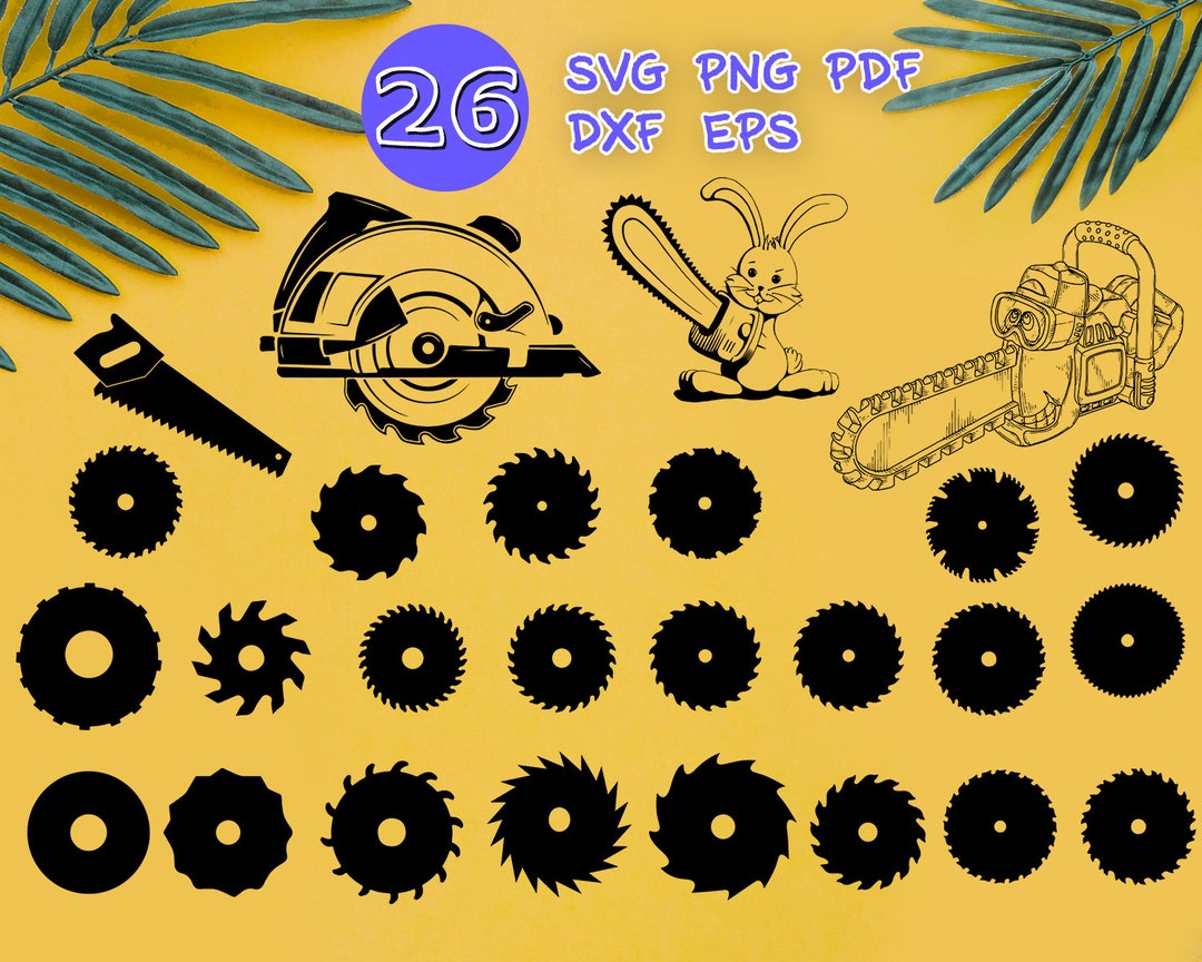 SAW SVG, Tools Svg, Saw Blade Svg, Wrench Svg, Saw Blade Clipart, Saw ...