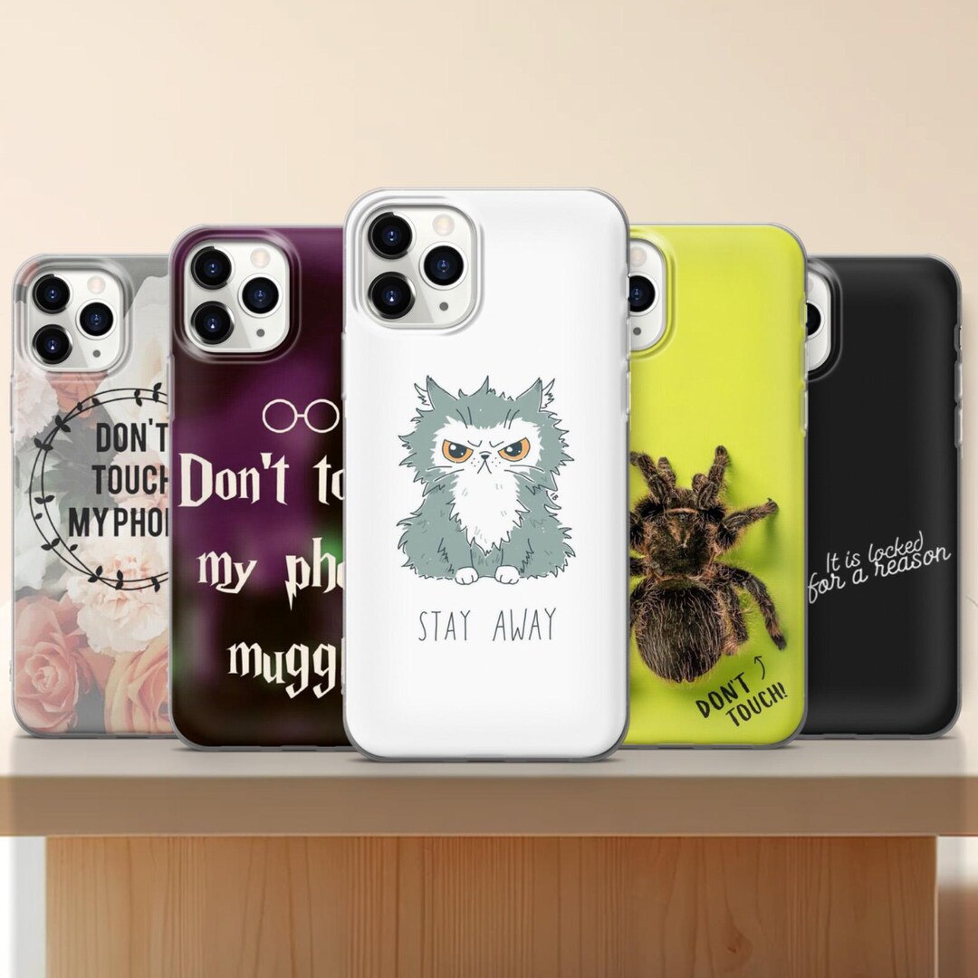 Sassy Phone Case | Don't Touch My Phone iPhone 16 15 Samsung S25 ...