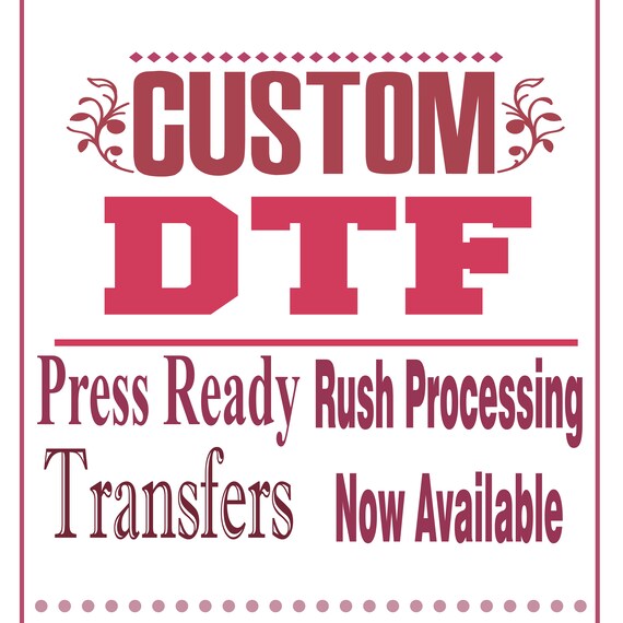 Full Color Custom DTF Print Ready to Press Rush Available - Etsy