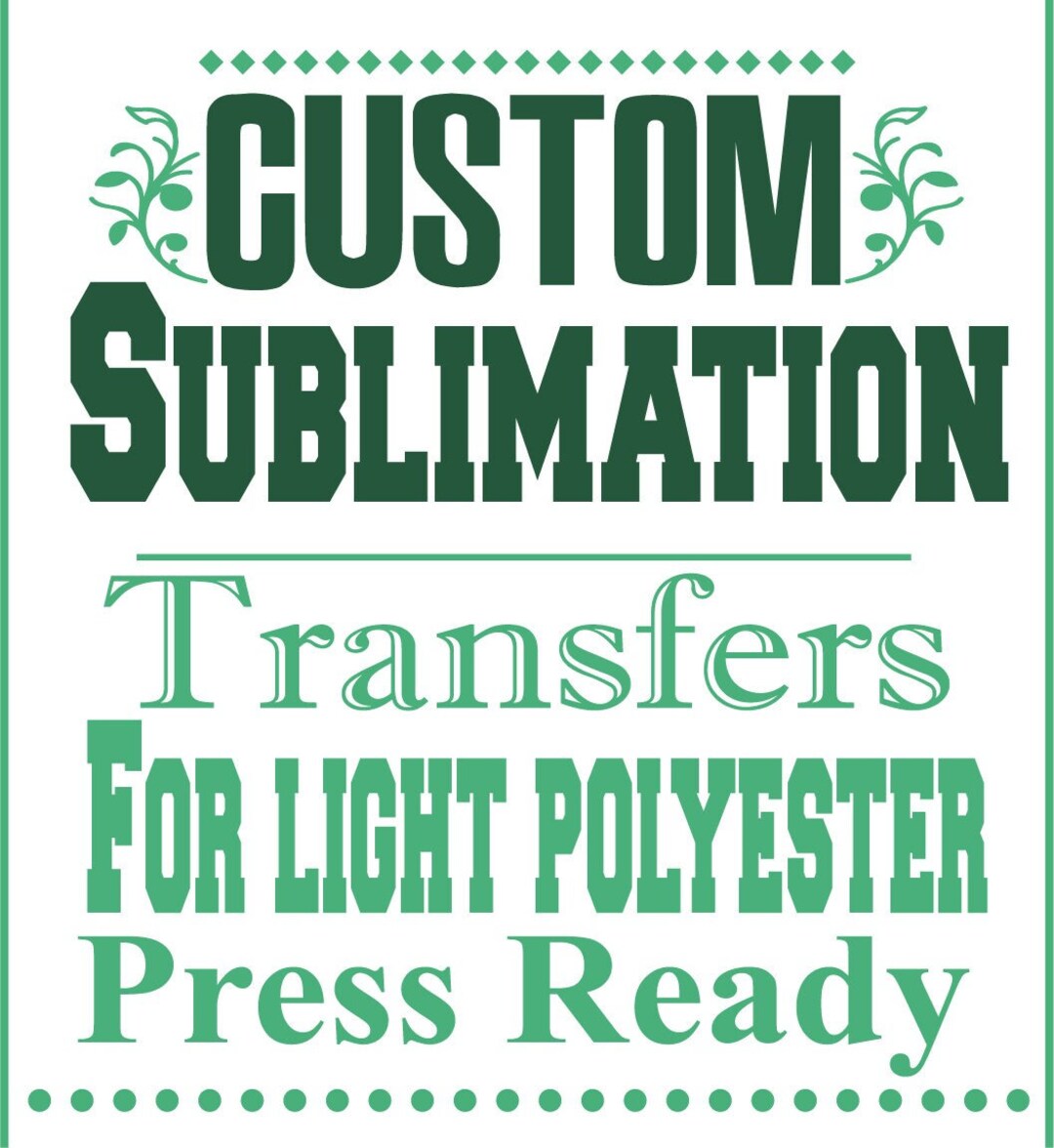 Full Color Custom Sublimation Print • Ready to Press Sublimation Prints ...