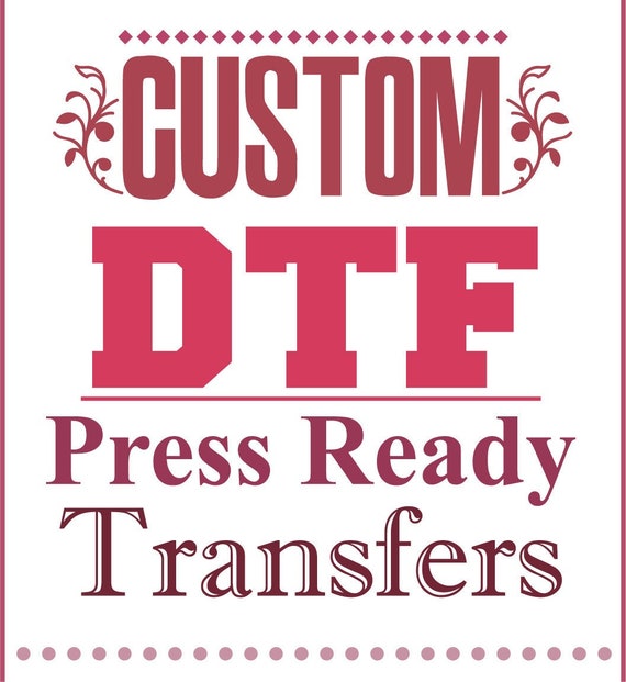 Full Color Custom DTF Print Ready to Press DTF Prints | Etsy