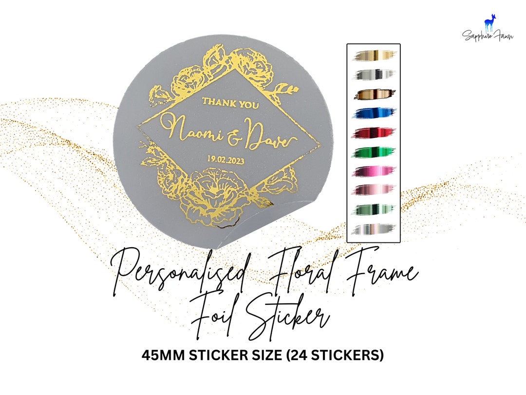 Custom Foil Sticker With Floral Frame Perfect for Foil Wedding Favours ...