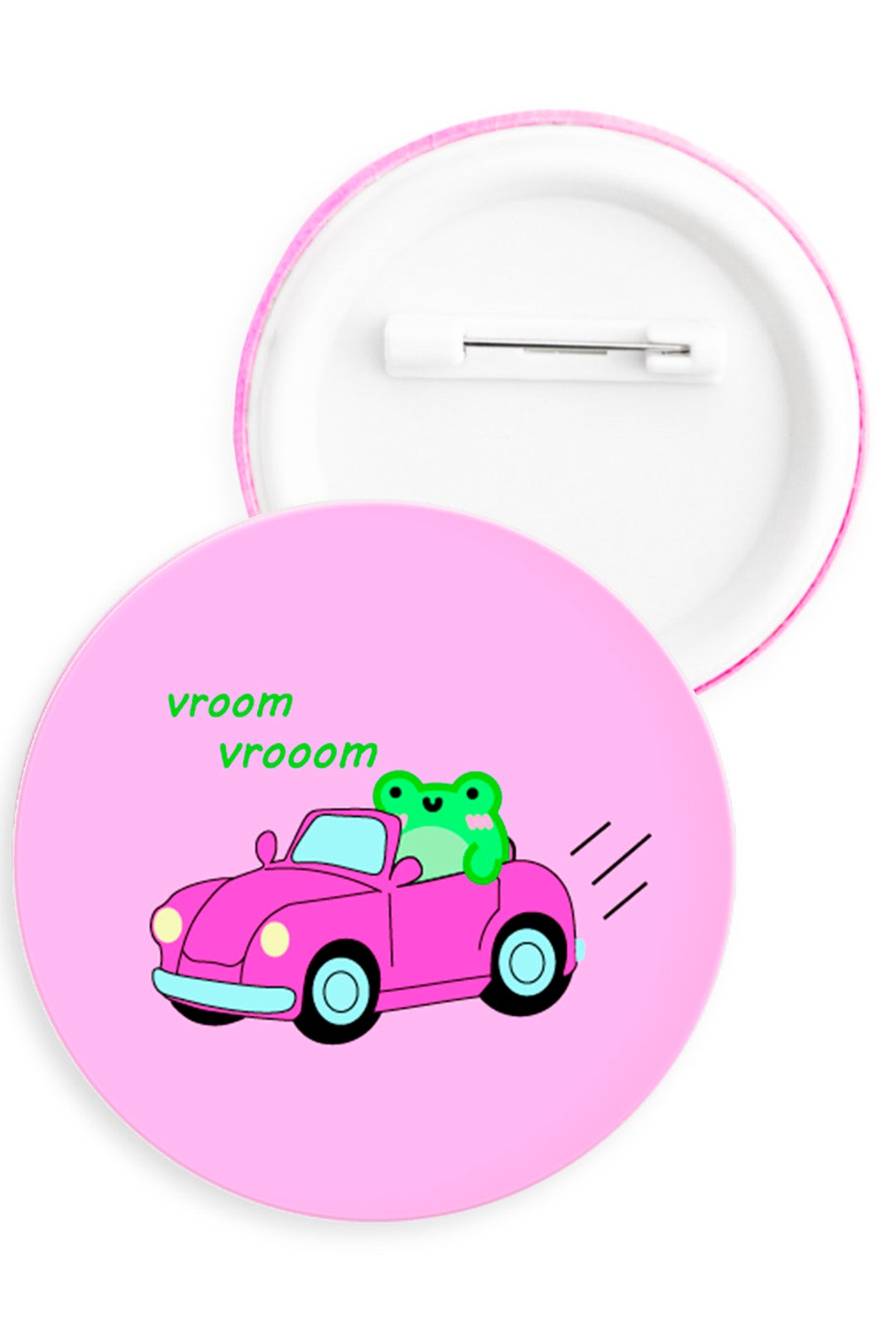Vroom Vroom Albert the Frog Pink Car Button Badge Pinback Button Froggy ...