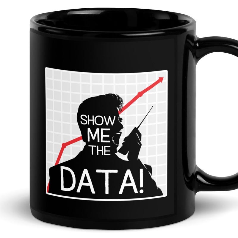 Show Me the Data Mug - Etsy