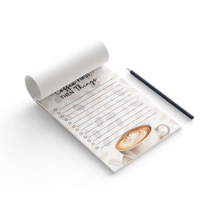 Coffee to Do List Notepad, Coffee Notepad, Coffee First, Then Things ...