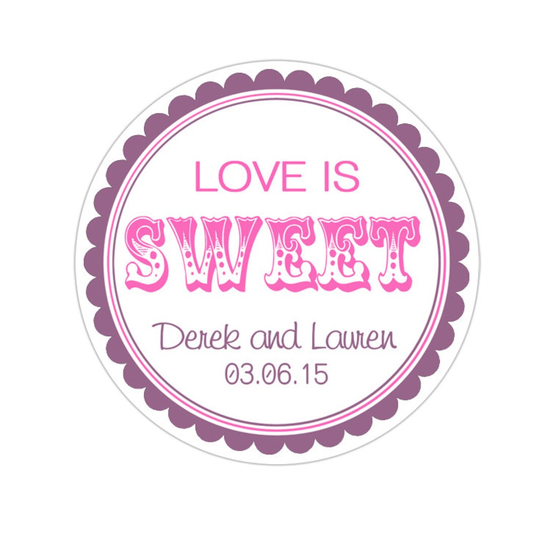 Love is Sweet Personalized Wedding Favor Labels, Wedding Labels, Favor ...