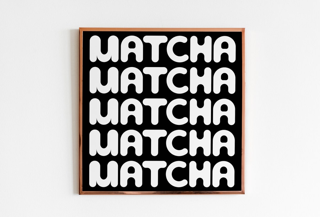 Matcha Wall Art Tea Poster Typography Art Minimalistic Poster - Etsy