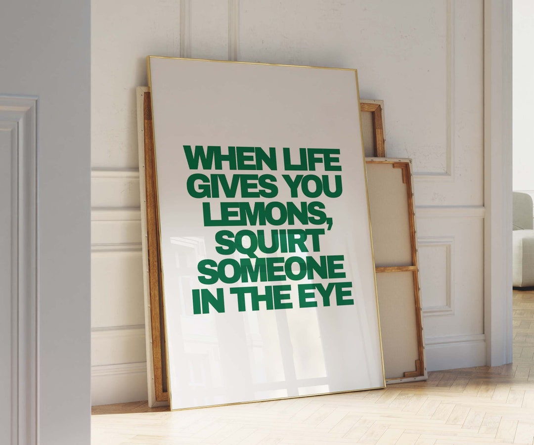 When Life Gives You Lemons – Wall Art Print – downloadable Print ...