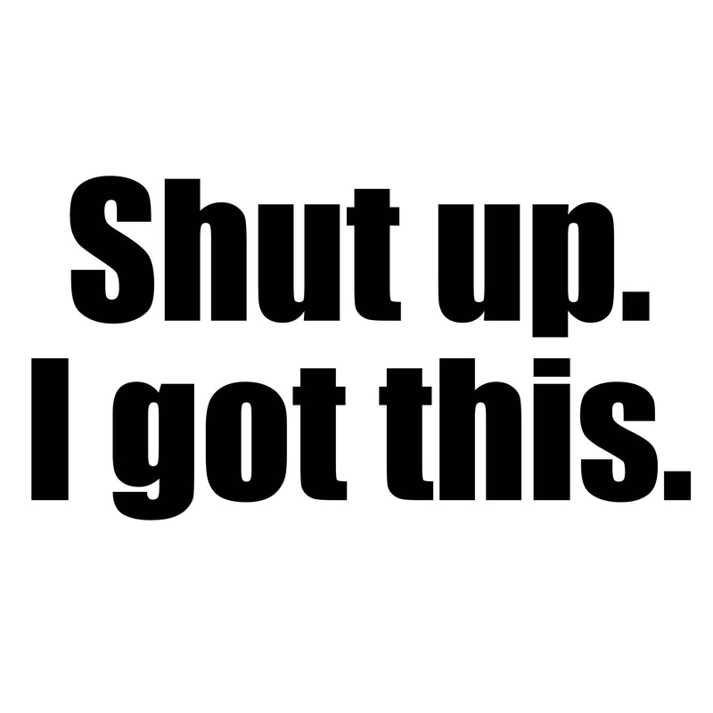 Shut up Sticker - Etsy