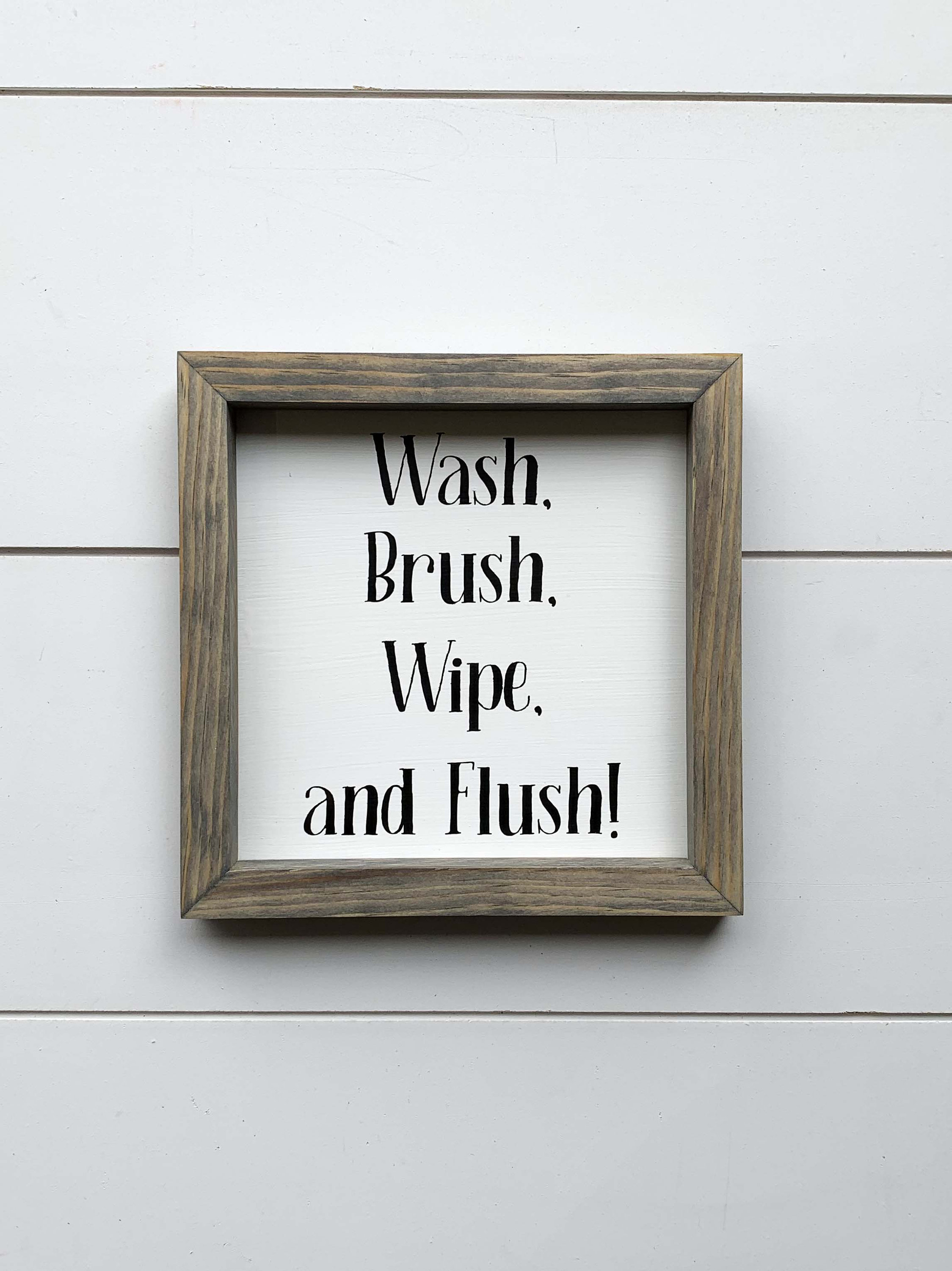 Wash Brush Wipe and Flush Sign Bathroom Signs Wood Signs - Etsy.de