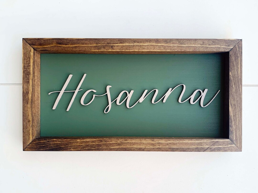 Hosanna Sign, Easter Signs, Raised Letter Sign, 3D Signs, Wood Signs ...