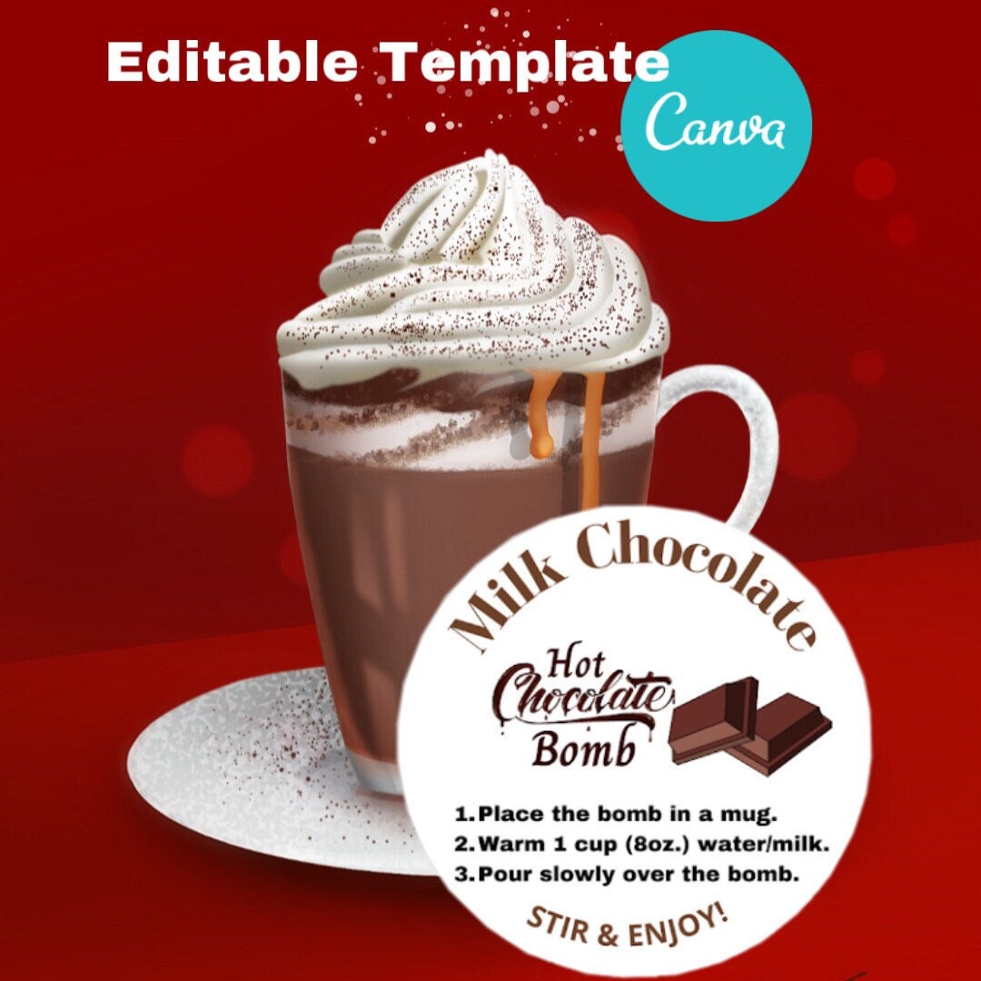 Editable Milk Chocolate Hot Cocoa Bomb Labels CANVA TEMPLATE - Etsy