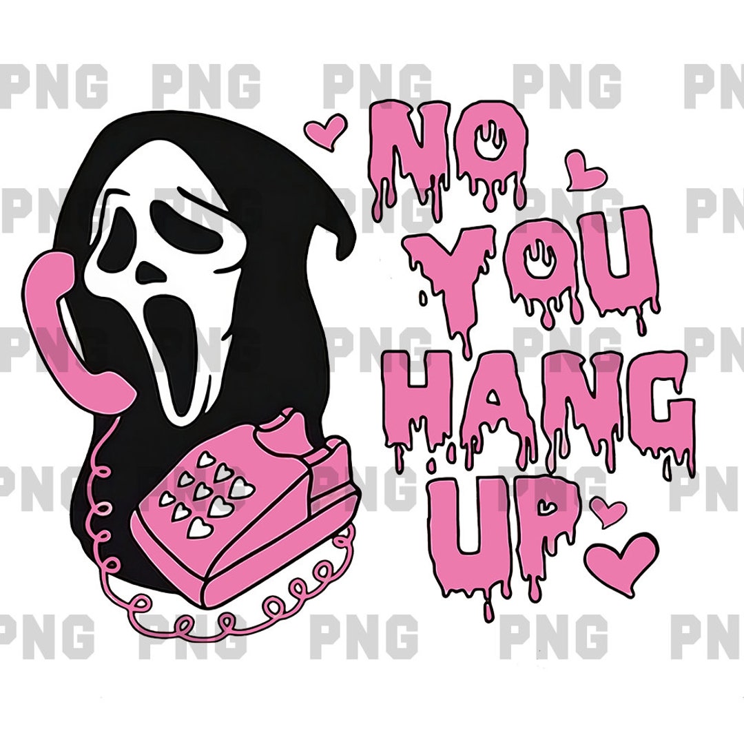 No You Hang up Png, Boo Png, Ghostface Valentine Png, Halloween Png ...