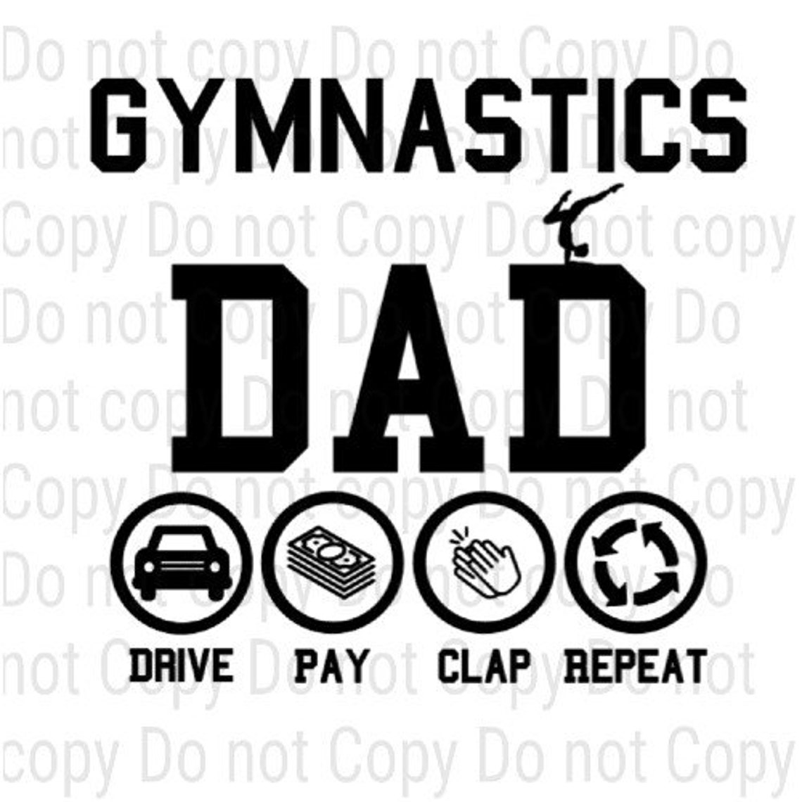 Gymnastics Dad Drive, Pay, Clap, Repeat SVG - Etsy