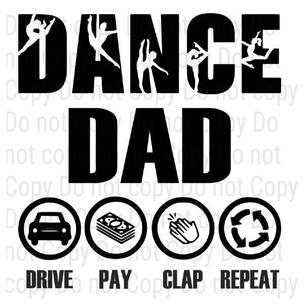 Dance Dad Drive Pay Clap Repeat SVG - Etsy