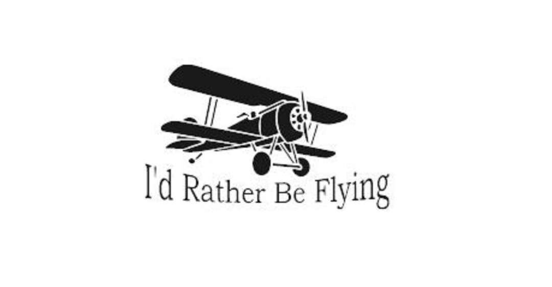 Airplane Decal I'd Rather Be Flying Decal 6.5" W X 3.8" H - Etsy