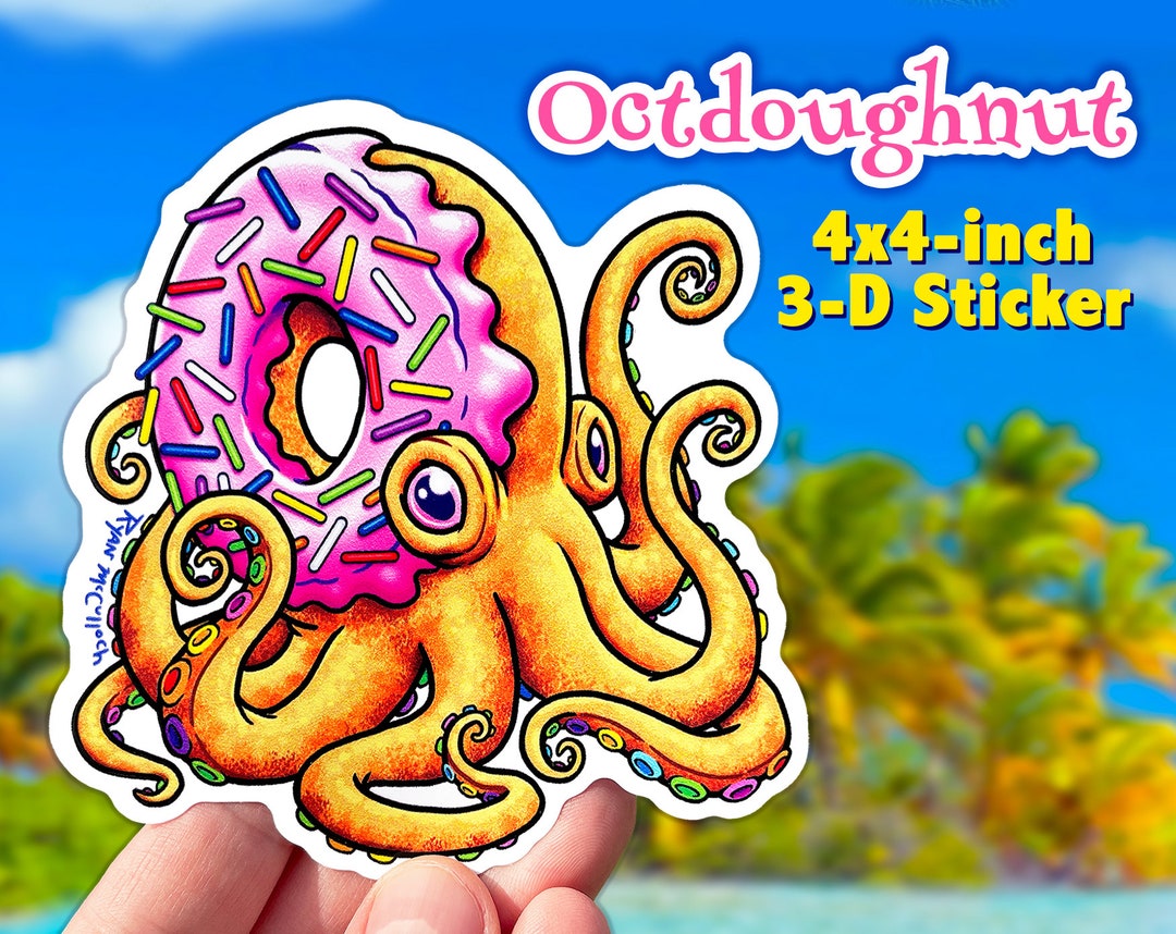 OCTOPUS DONUT STICKER: Large 3-D Raised Ink Waterproof Sticker ...