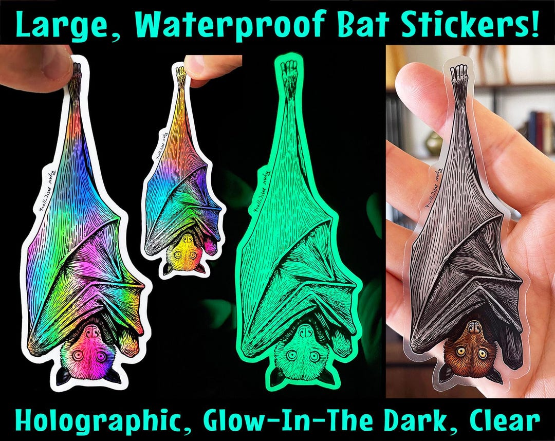 BAT STICKERS! Waterproof Transparent, Glow-in-the-dark, Holographic ...