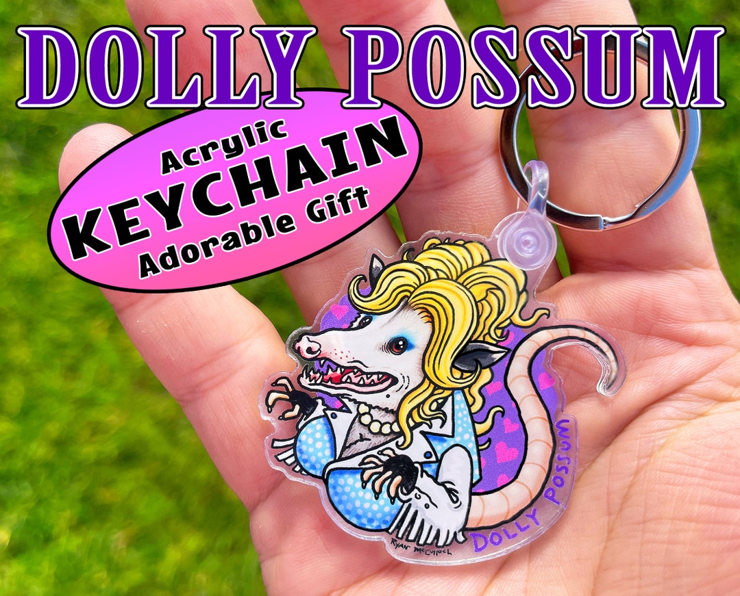 DOLLY POSSUM KEYCHAIN! Dolly Parton Parody, Opossum, Surreal Humor ...