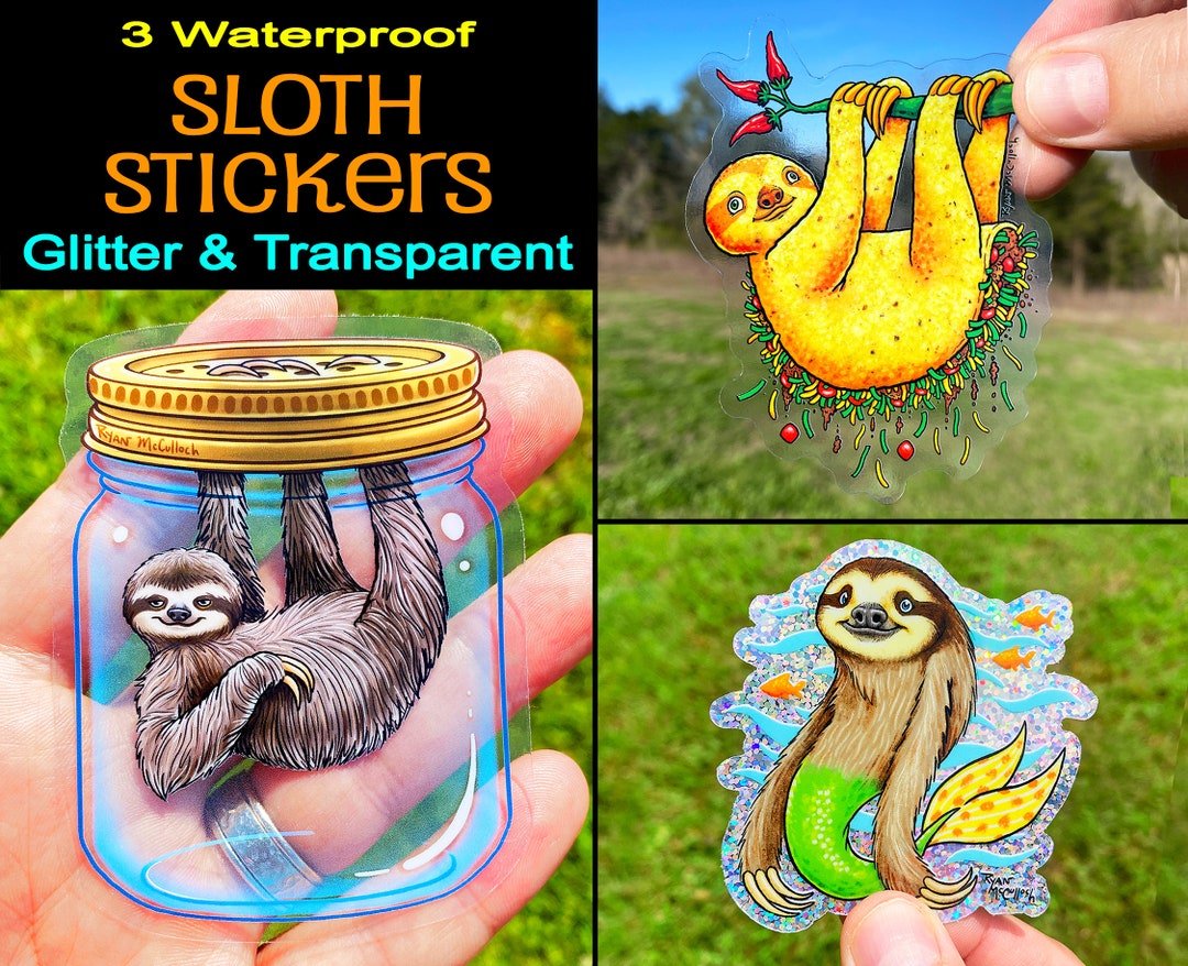 Sloth Sticker 3-pack! Transparent & Glitter Waterproof Stickers! Sloth ...