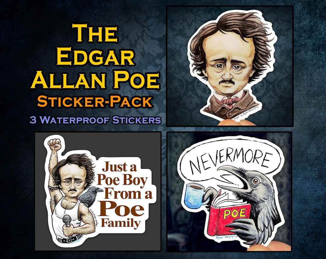 Edgar Allan Poe Stickers! 3 Waterproof Stickers, Nevermore Quoth the ...