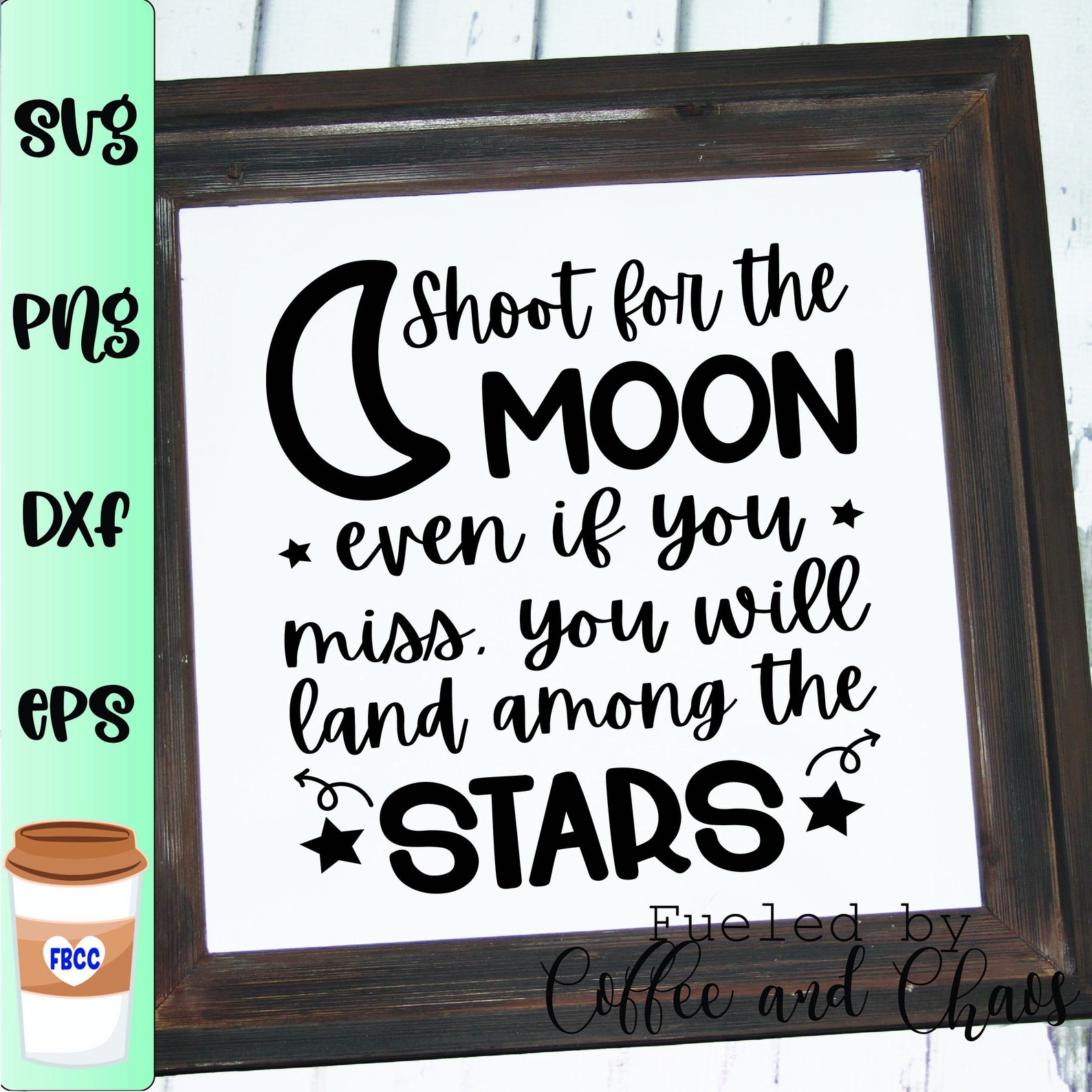 Shoot for the Moon Svg, Reach for the Stars Svg, SVG, PNG, Moon Svg ...