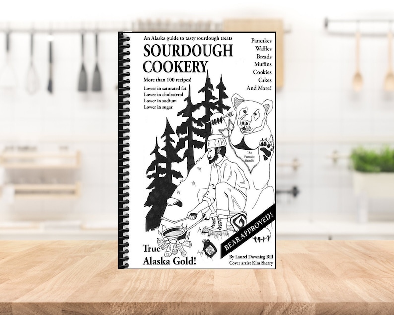 Sourdough Cookbook, Alaska Sourdough Starter, Gift for Baker, Bread ...