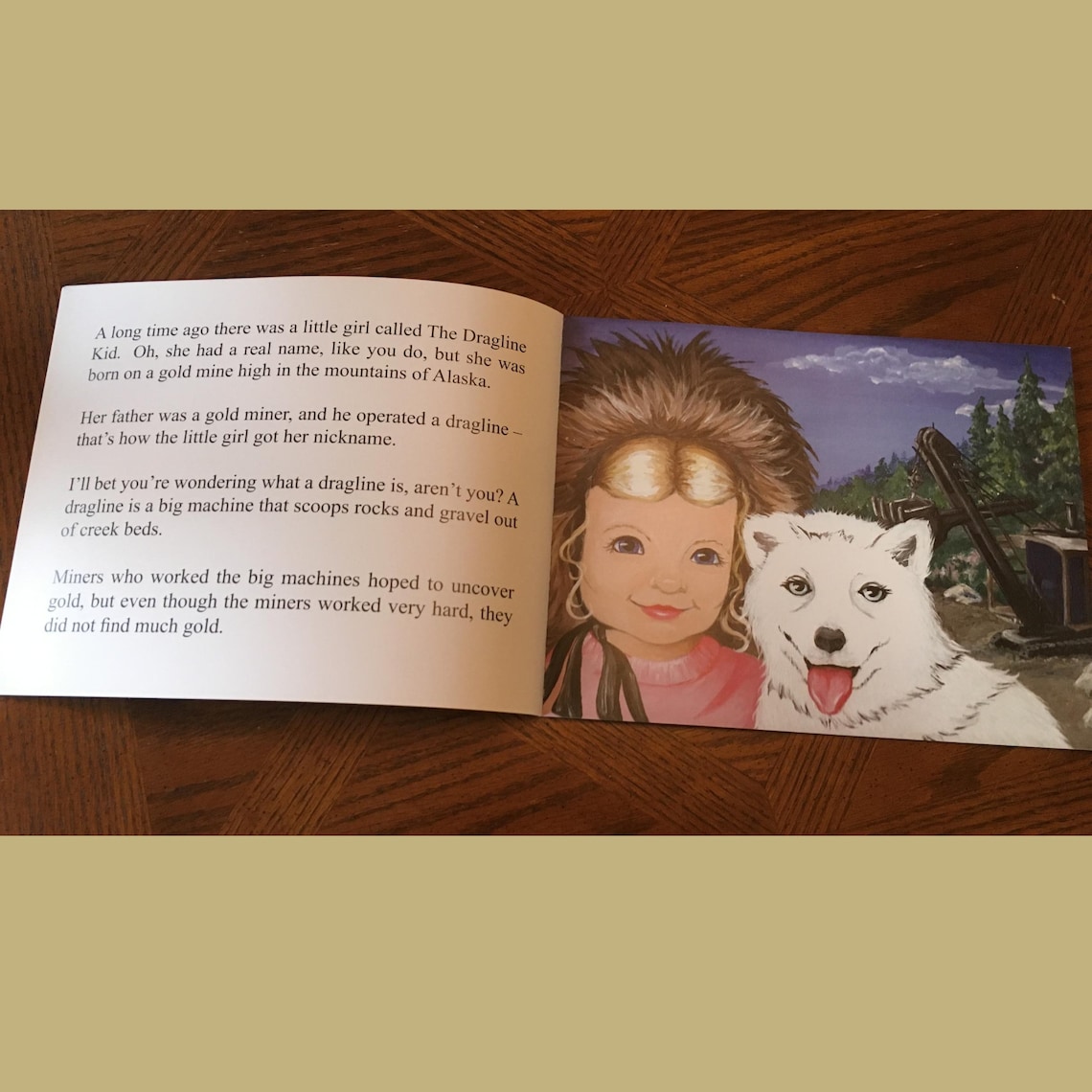 Alaska Gift, Picture Book, the Dragline Kid and Her Golden Wish, an ...