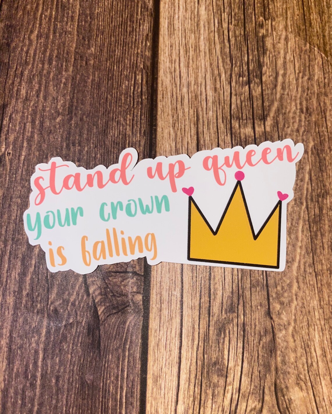 Stand up Queen Your Crown is Falling Water Resistant Sticker - Etsy Norway