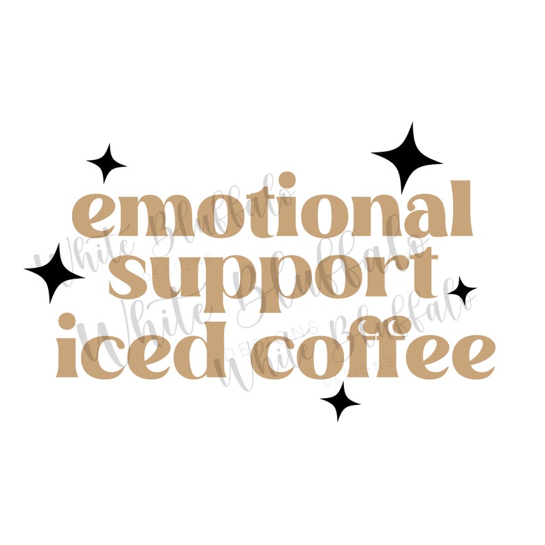Emotional Support Iced Coffee SVG | PNG, Coffee Svg, Coffee Png, Svg ...