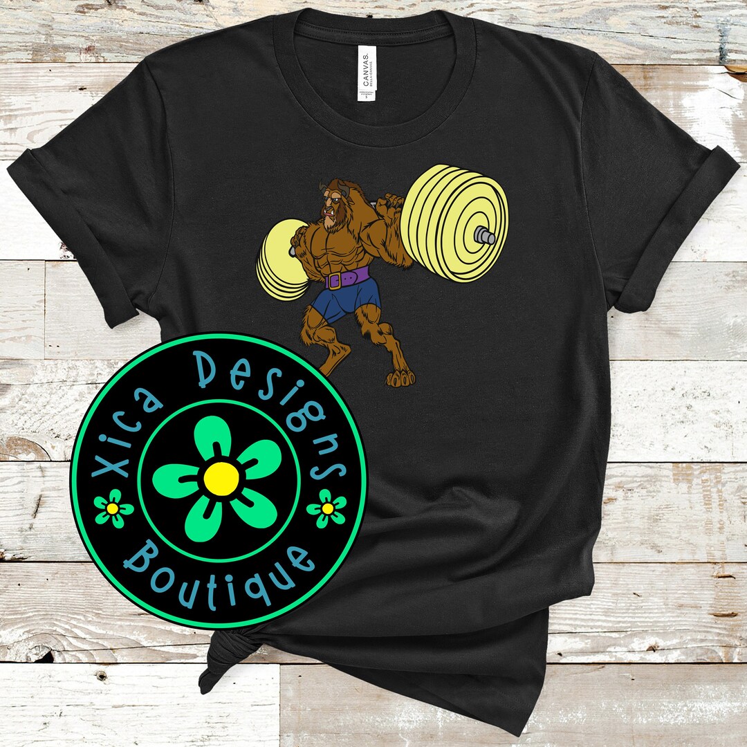 Beast DTG Shirt, Beauty and the Beast DTG, Beast With Barbell Shirt ...