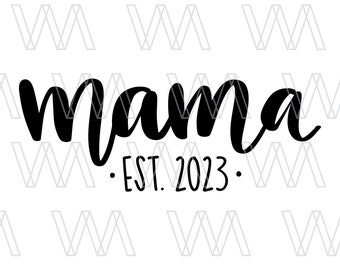 Mama Est 2020 Instant Download File SVG for Cricut - Etsy