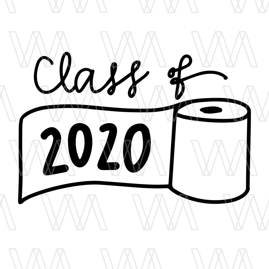 Class of 2020, Instant Download File, SVG for Cricut Silhouette ...