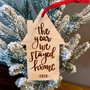 2020 Christmas Ornament, Year We Stayed Home, Wood Christmas Ornament ...