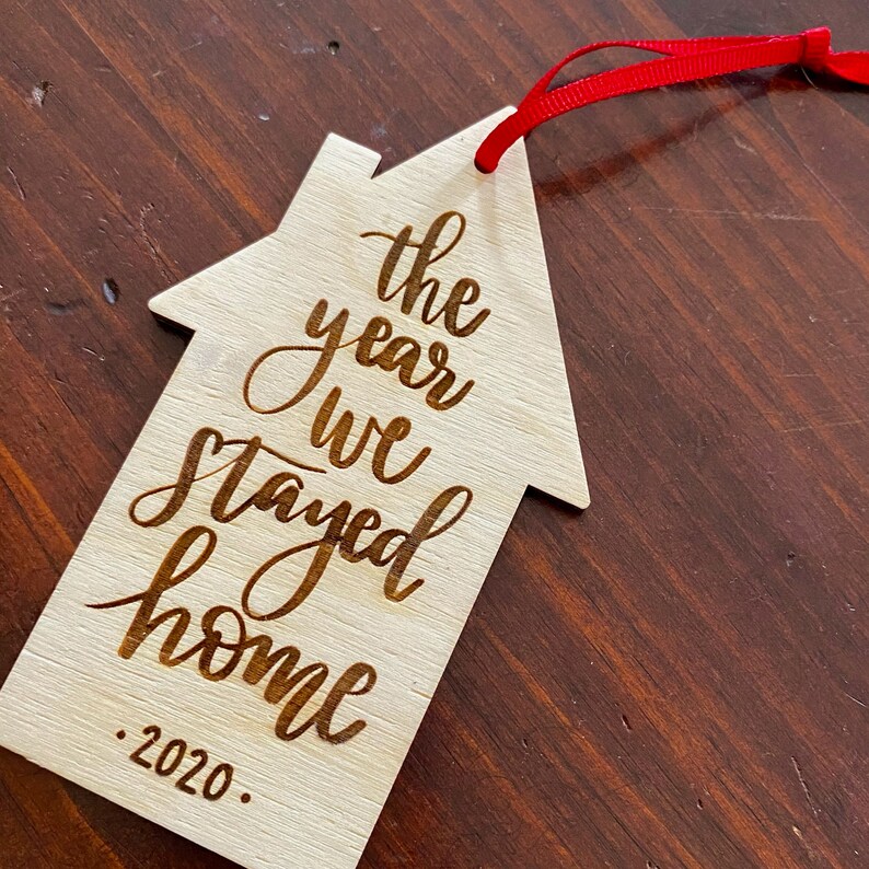 2020 Christmas Ornament Year We Stayed Home Wood Christmas | Etsy