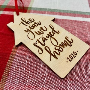 2020 Christmas Ornament, Year We Stayed Home, Wood Christmas Ornament ...
